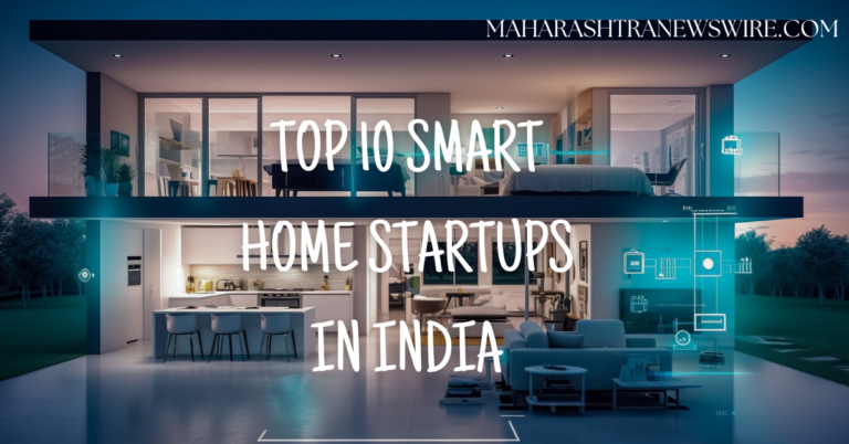 Top 10 Smart Home Startups in India